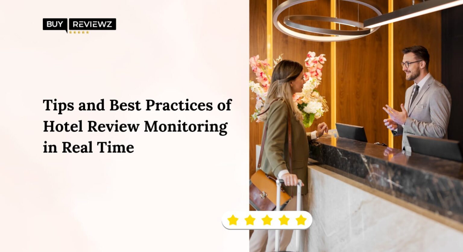 Tips and Best Practices of Hotel Review Monitoring in Real Time - Vamonde